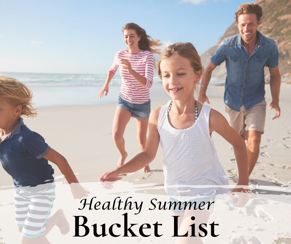 Healthy Summer Bucket List – Vickie Sorensen's NATURE WORKS